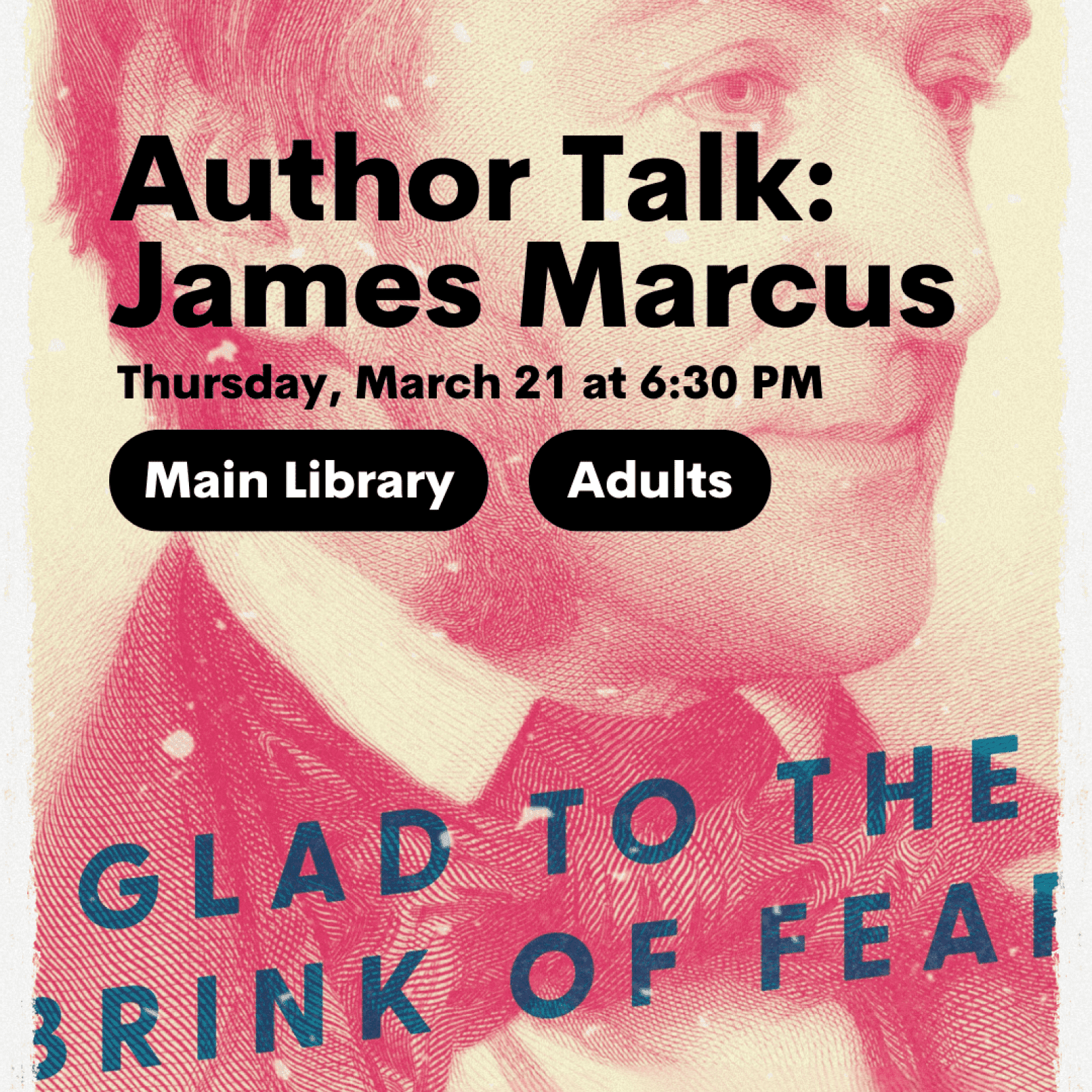 Author Talk: James Marcus, Glad to the Brink of Fear: A Portrait of ...