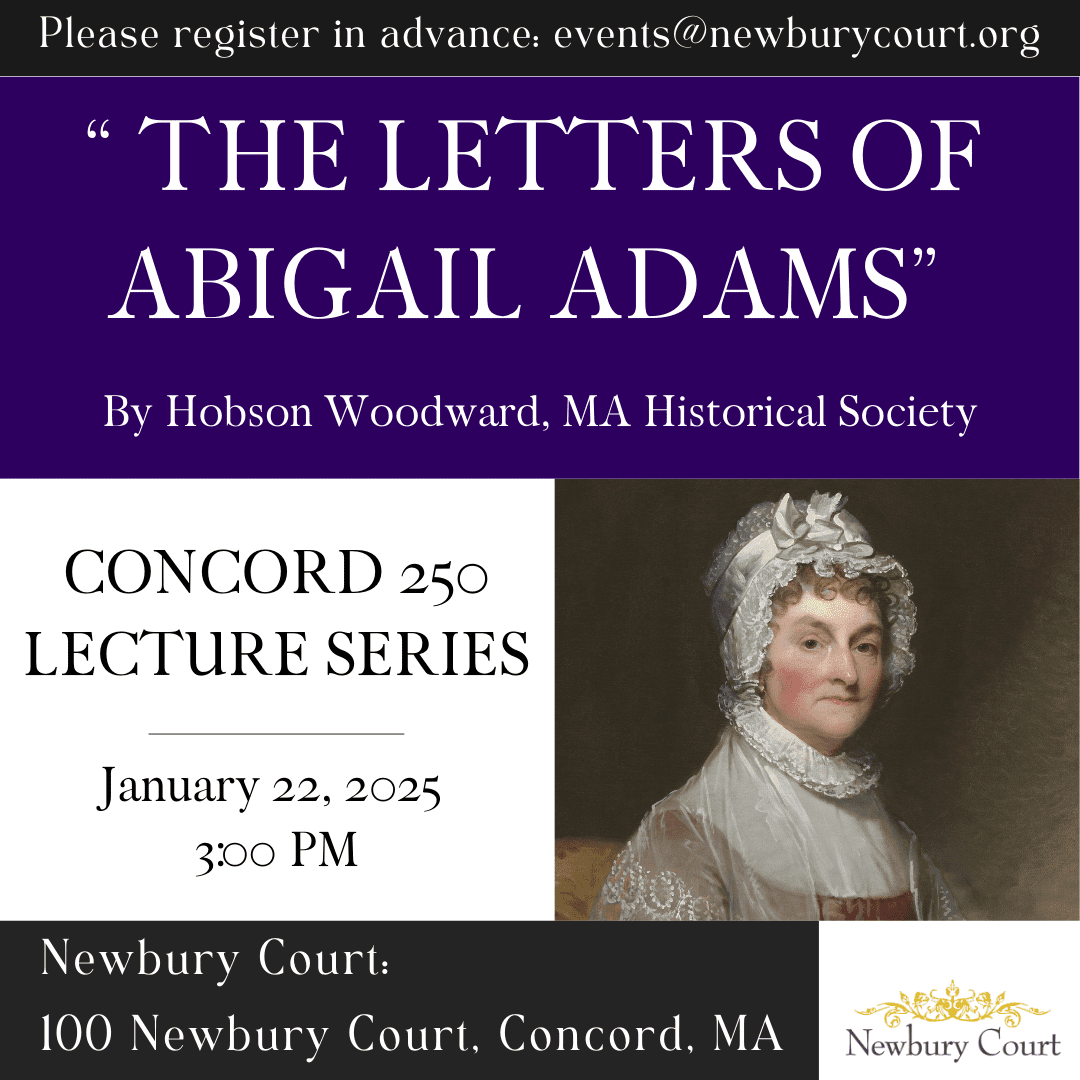 MA Historical Society Lecture Series: Letters from Abigail Adams ...