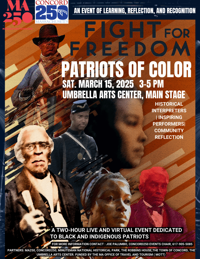 Concord250 Event: “A Fight for Freedom: Honoring Patriots of Color ...