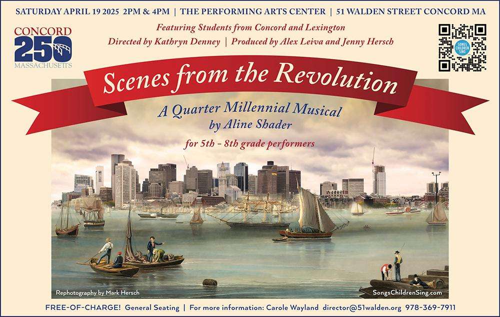 Concord250 Event: “SCENES FROM THE REVOLUTION – a Quarter Millennial ...